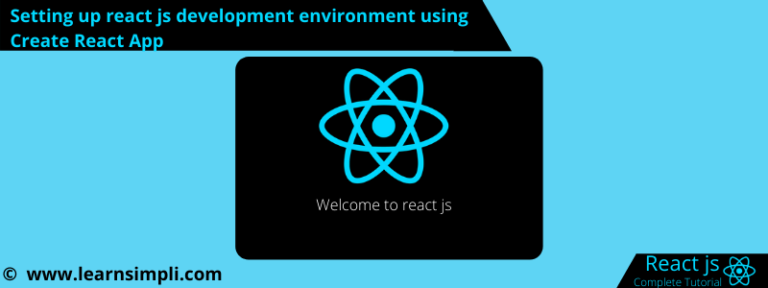 Setting Up React Js Development Environment Using Create React App Learn Simpli